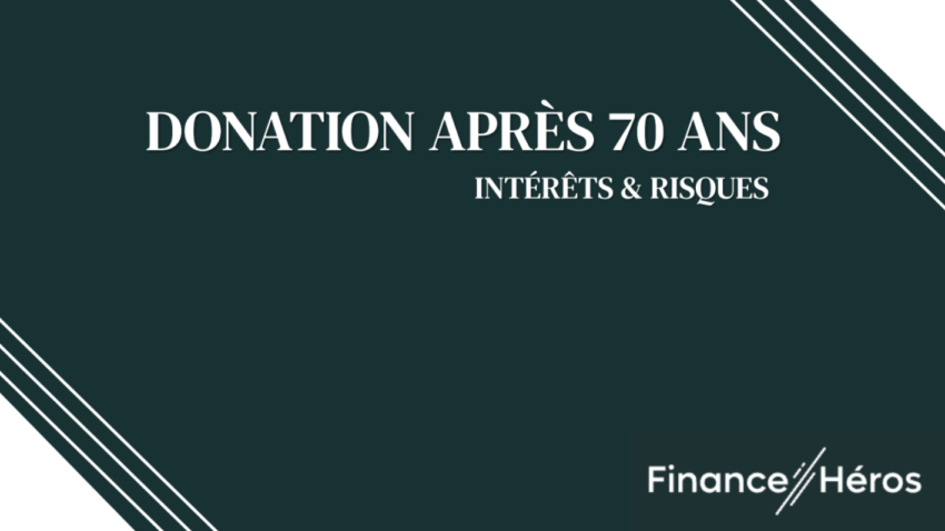 Donation après 70 ans : intérêts et risques